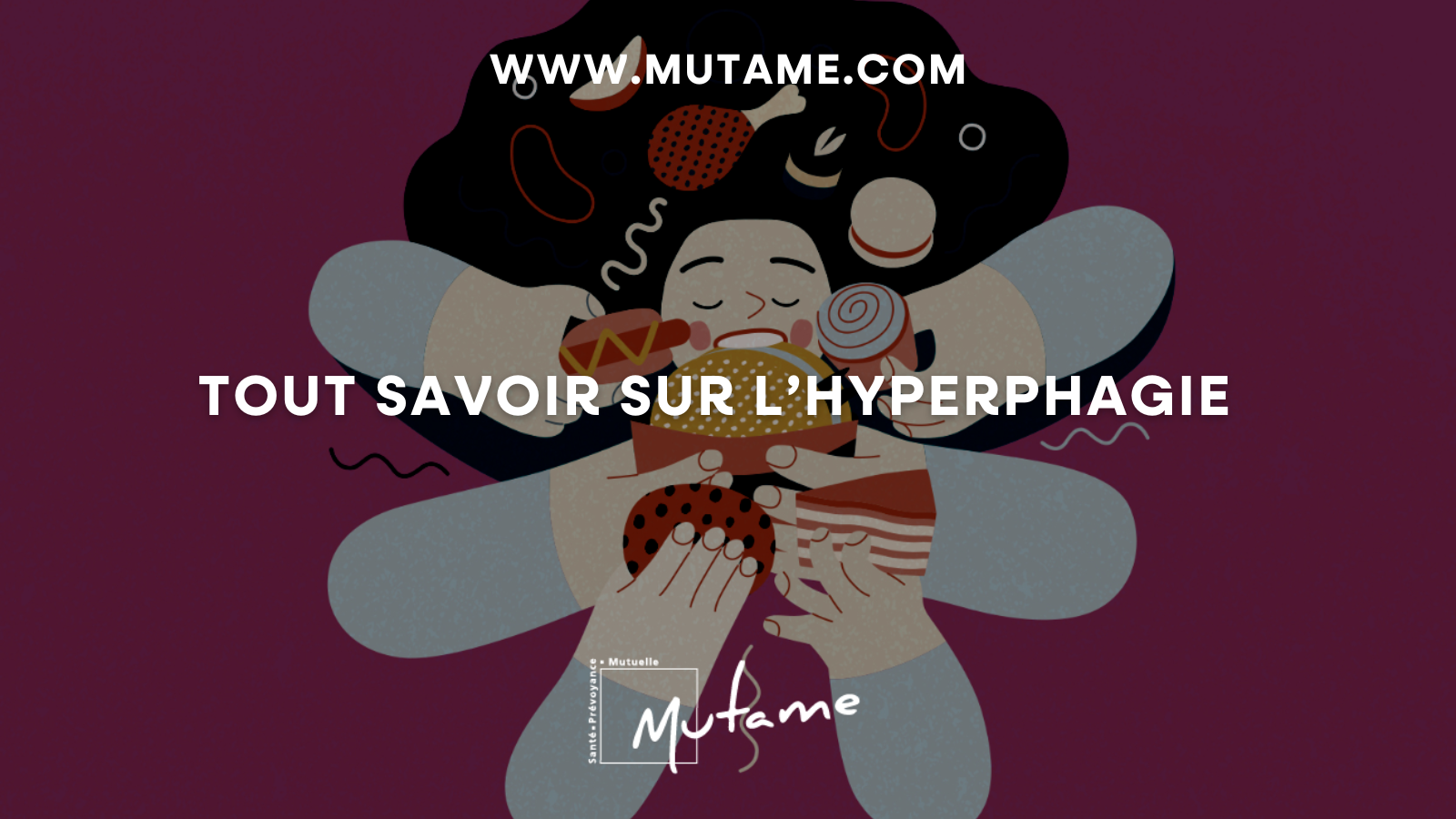 L’hyperphagie : quel est ce trouble alimentaire ? - Union Mutame
