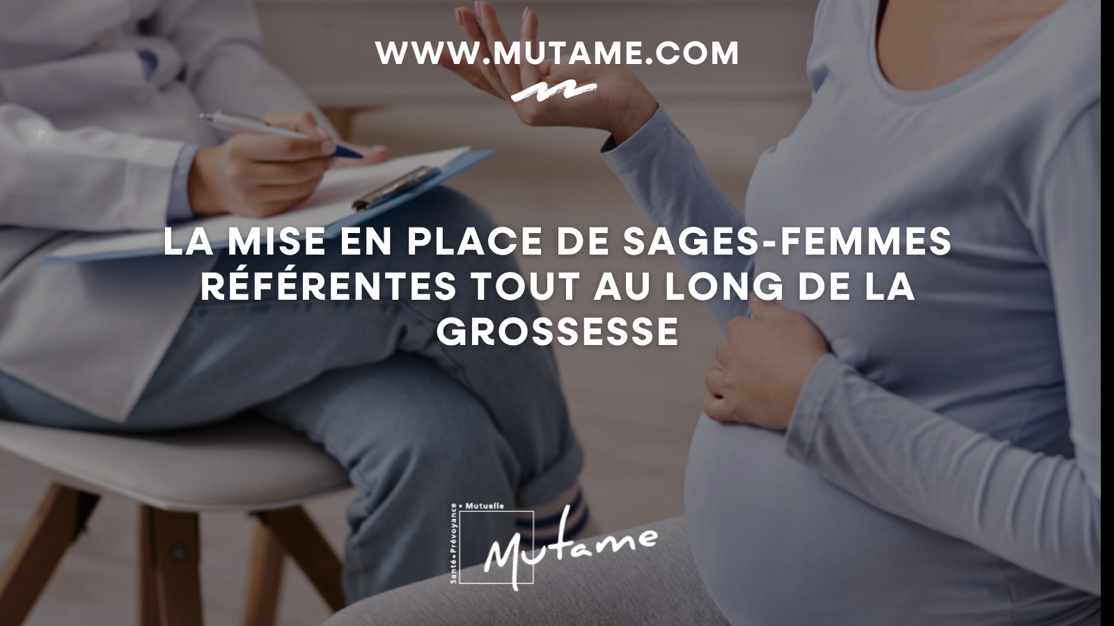 Des sages-femmes référentes pour accompagner la grossesse - Union Mutame