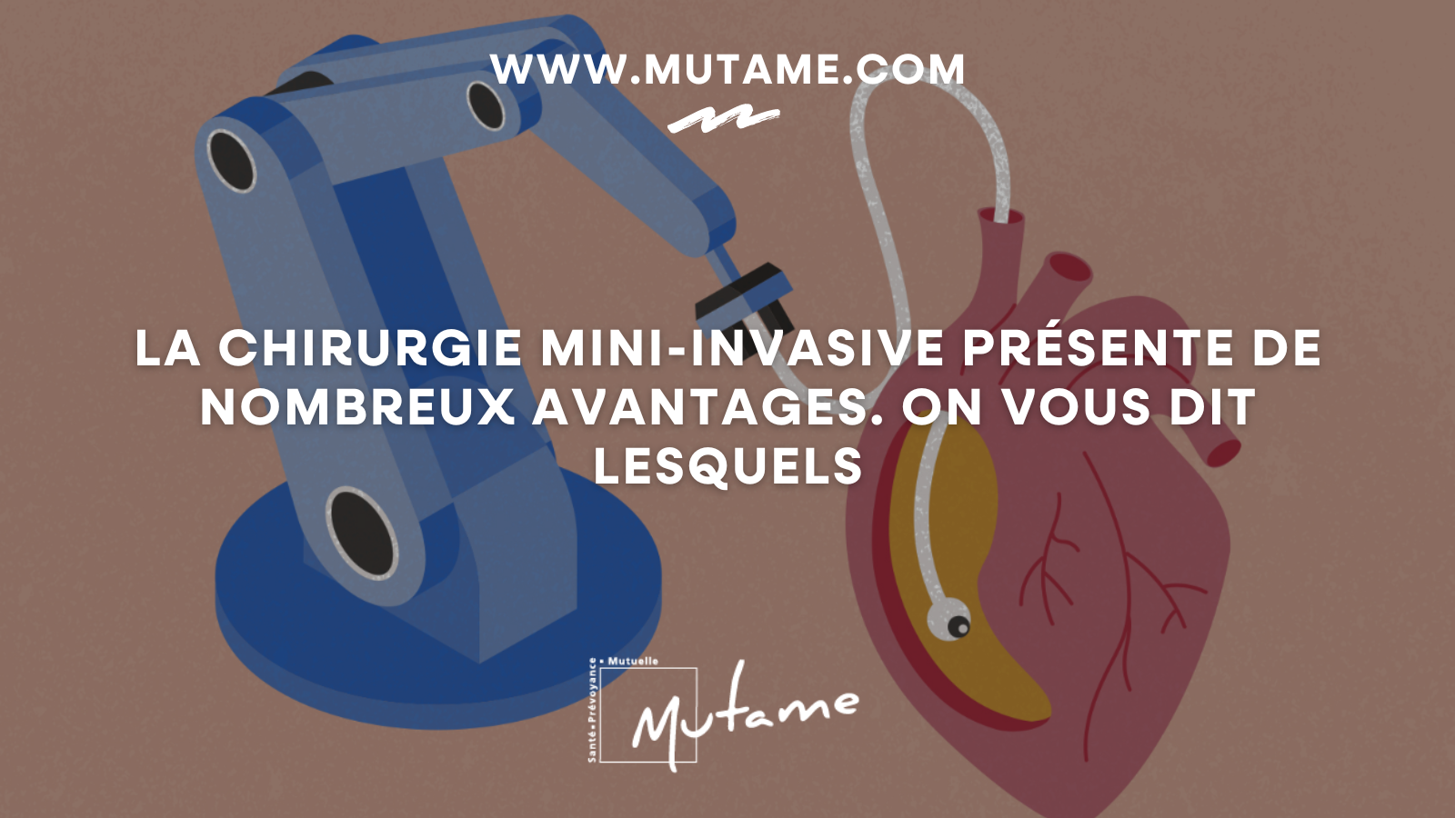 La chirurgie mini-invasive, une technologie à la pointe - Union Mutame